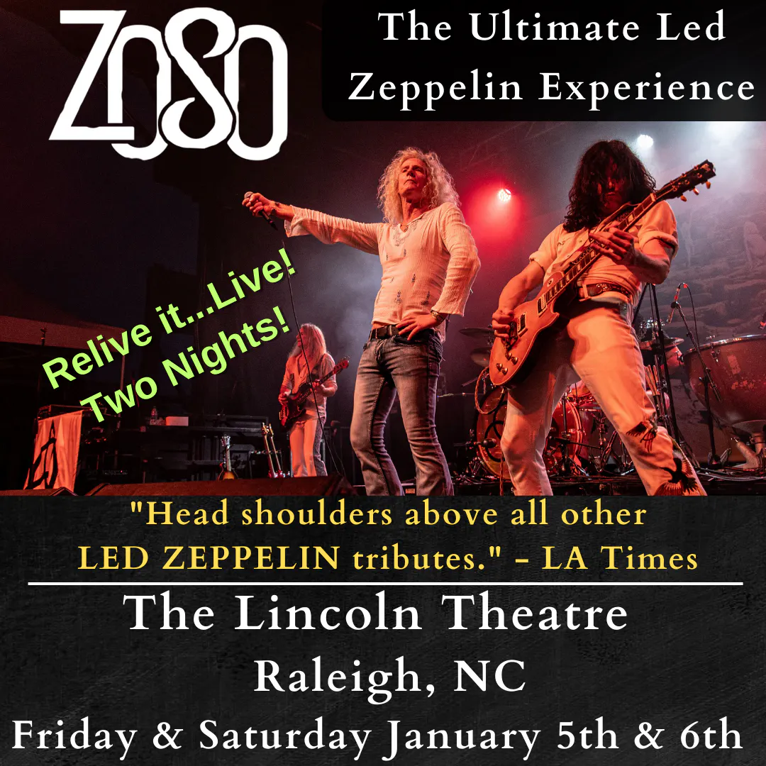 ZOSO – The Ultimate Led Zeppelin Experience w/ TBA at Lincoln Theatre ...