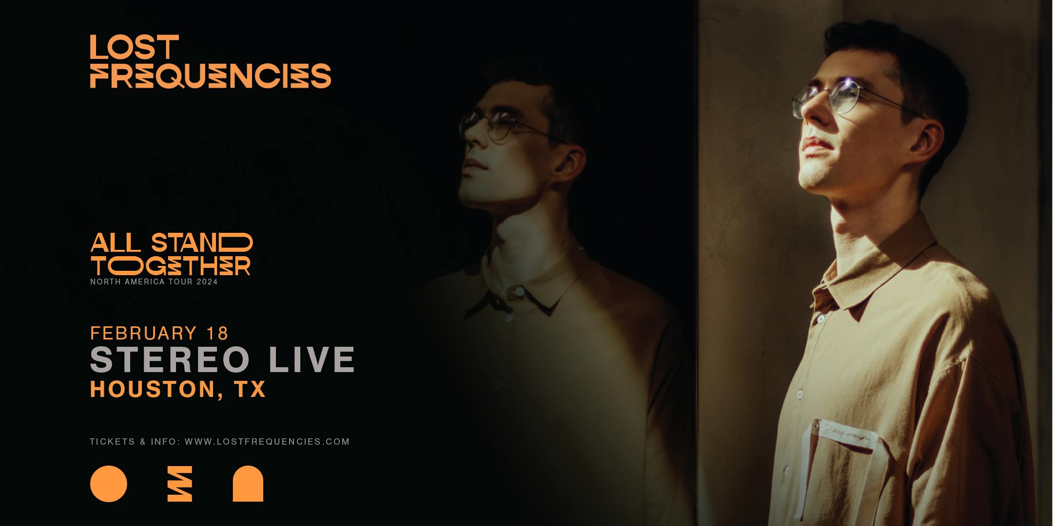 LOST FREQUENCIES "All Stand Together Tour" - 18 FEB 2024