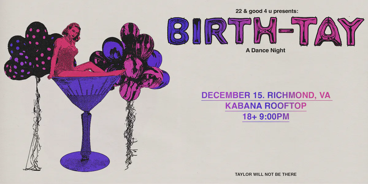 Birth-Tay Par-Tay: Dance Party for Swifties at Kabana Rooftop (Day ...