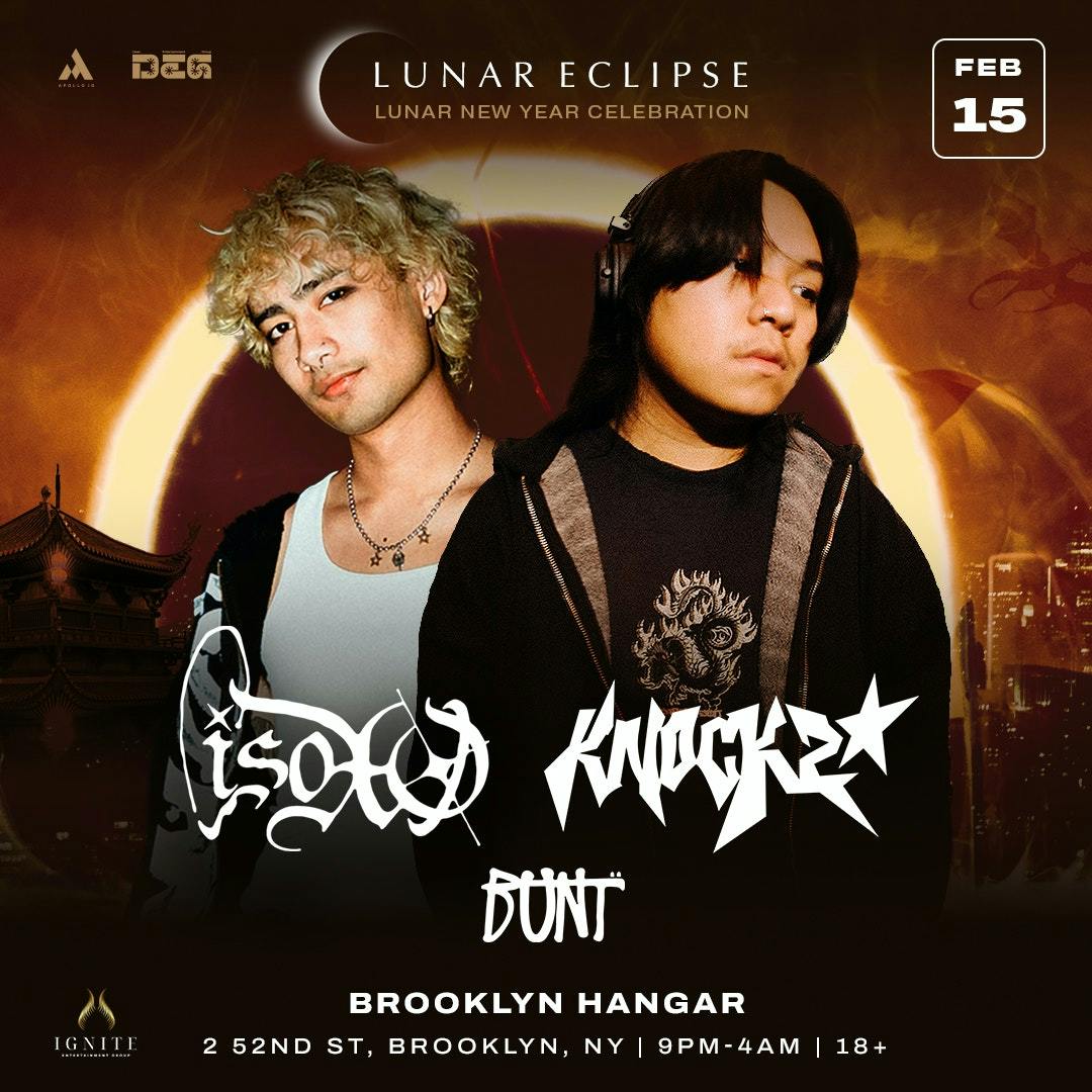 ISOxo & Knock2; Lunar New Year Celebration at Brooklyn Hangar ...