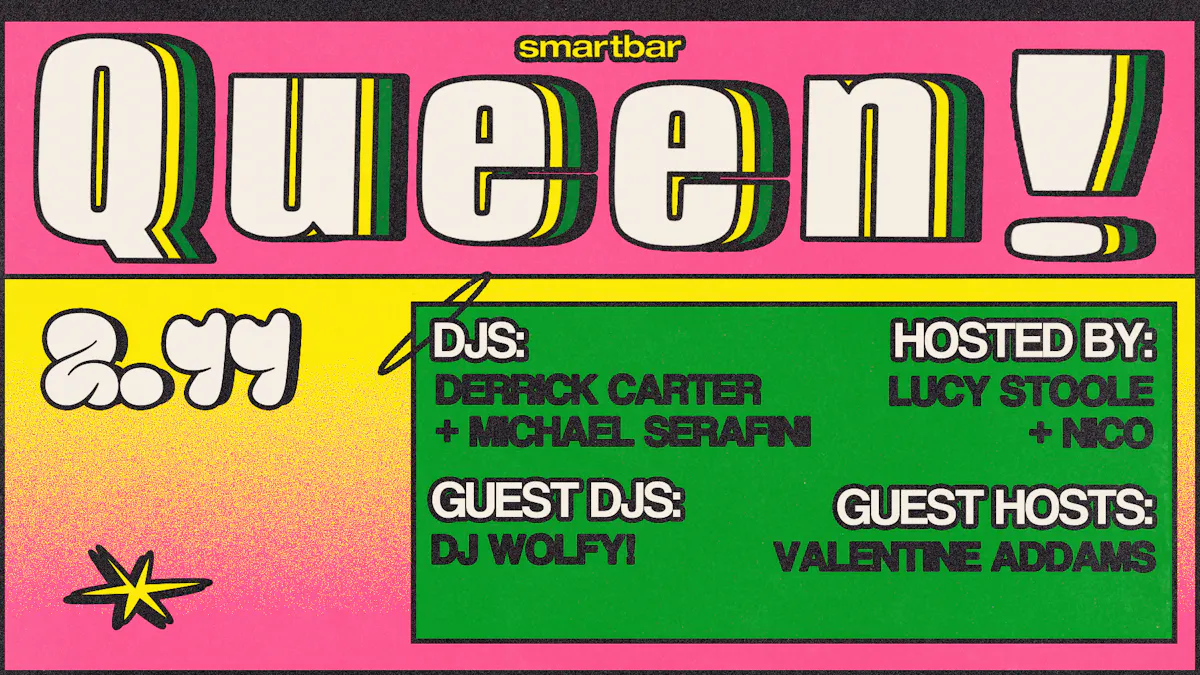 Queen! featuring Derrick Carter * Michael Serafini * DJ wOLFY! - 11 FEB ...