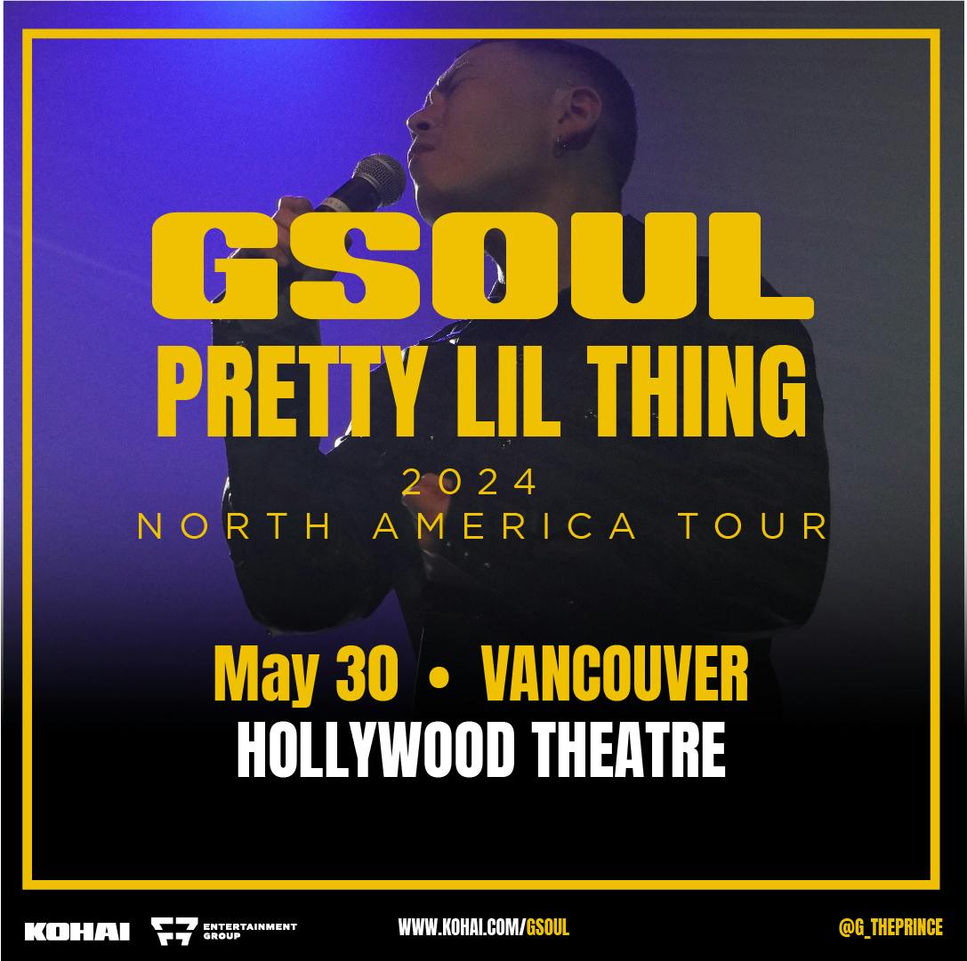GSOUL 'Pretty Lil Thing' North America Tour 2024 - Presented by F7 ...