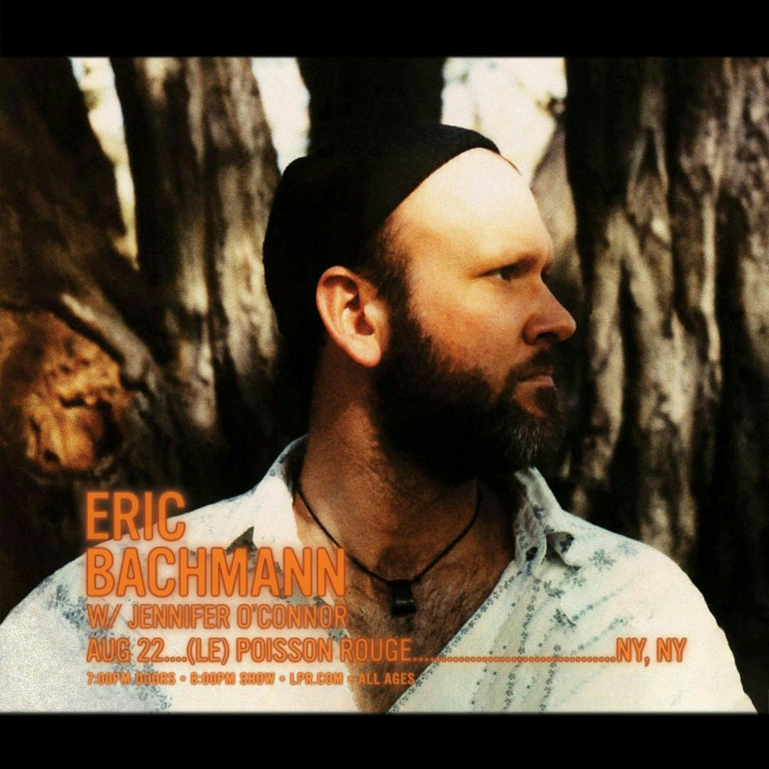 Eric Bachmann w/ Jennifer O'Connor at Le Poisson Rouge - Thursday, Aug 22 2024 | Discotech