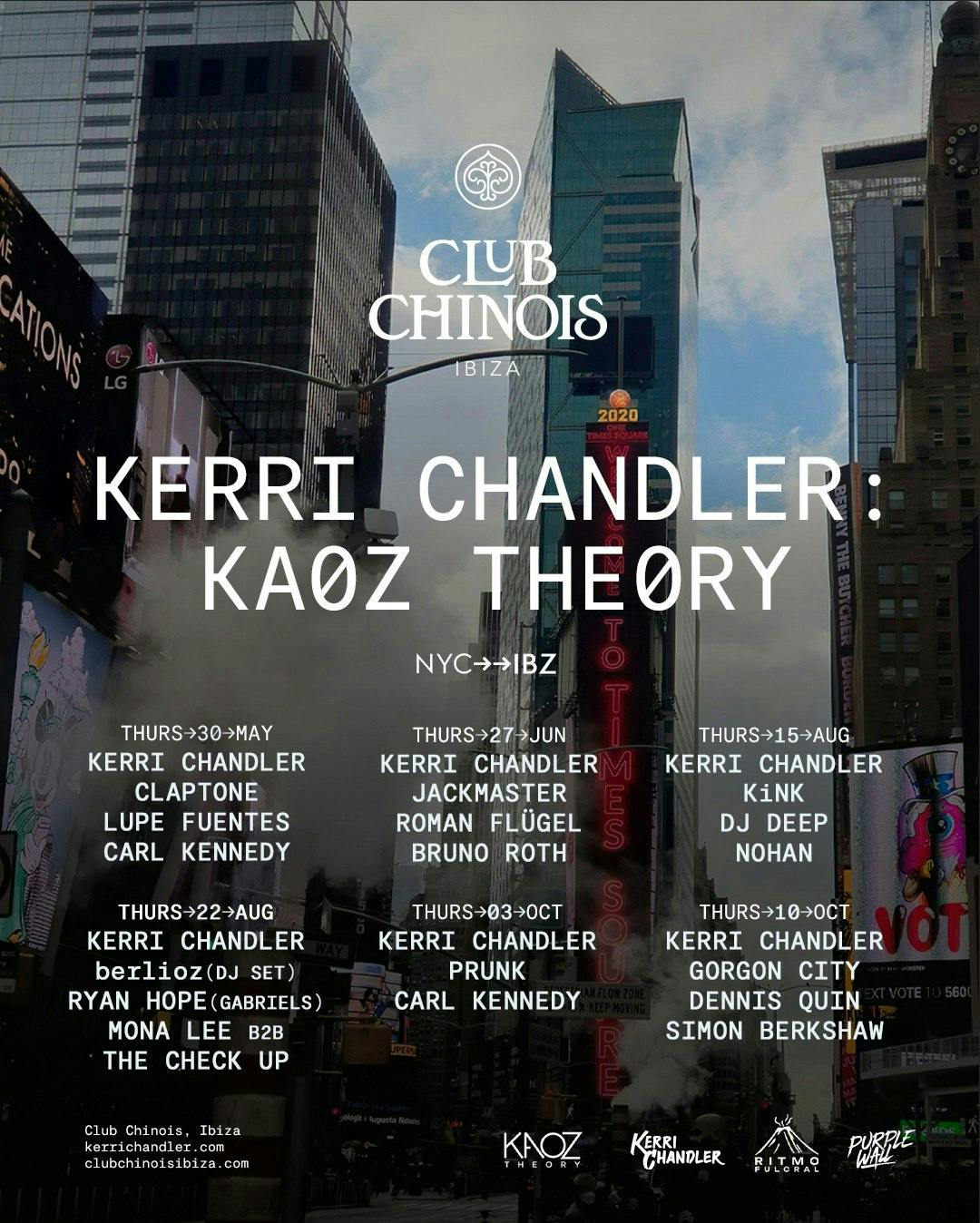 Kerri Chandler : Kaoz Theory at Club Chinois - Thursday, Oct 10 2024 ...