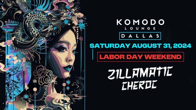 Zillamatic & Cheroc at Komodo Lounge - Saturday, Aug 31 2024 | Discotech