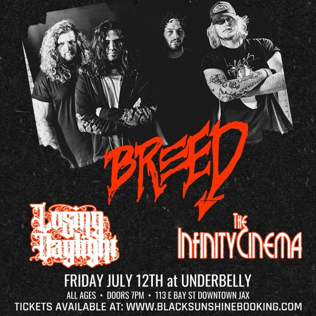 Breed, Losing Daylight, the Infinity Cinema at Underbelly - Monday, Jul ...