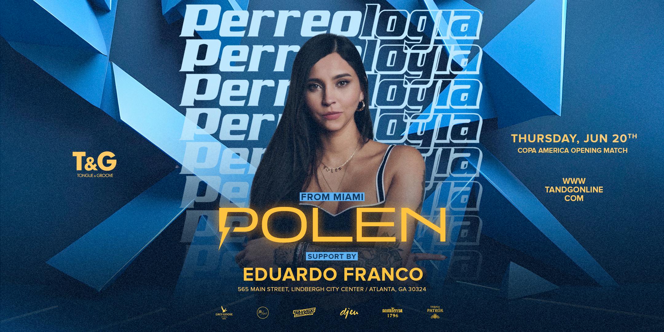 Perreologia • Copa America After-party Feat. DJ Pollen (miami) at ...