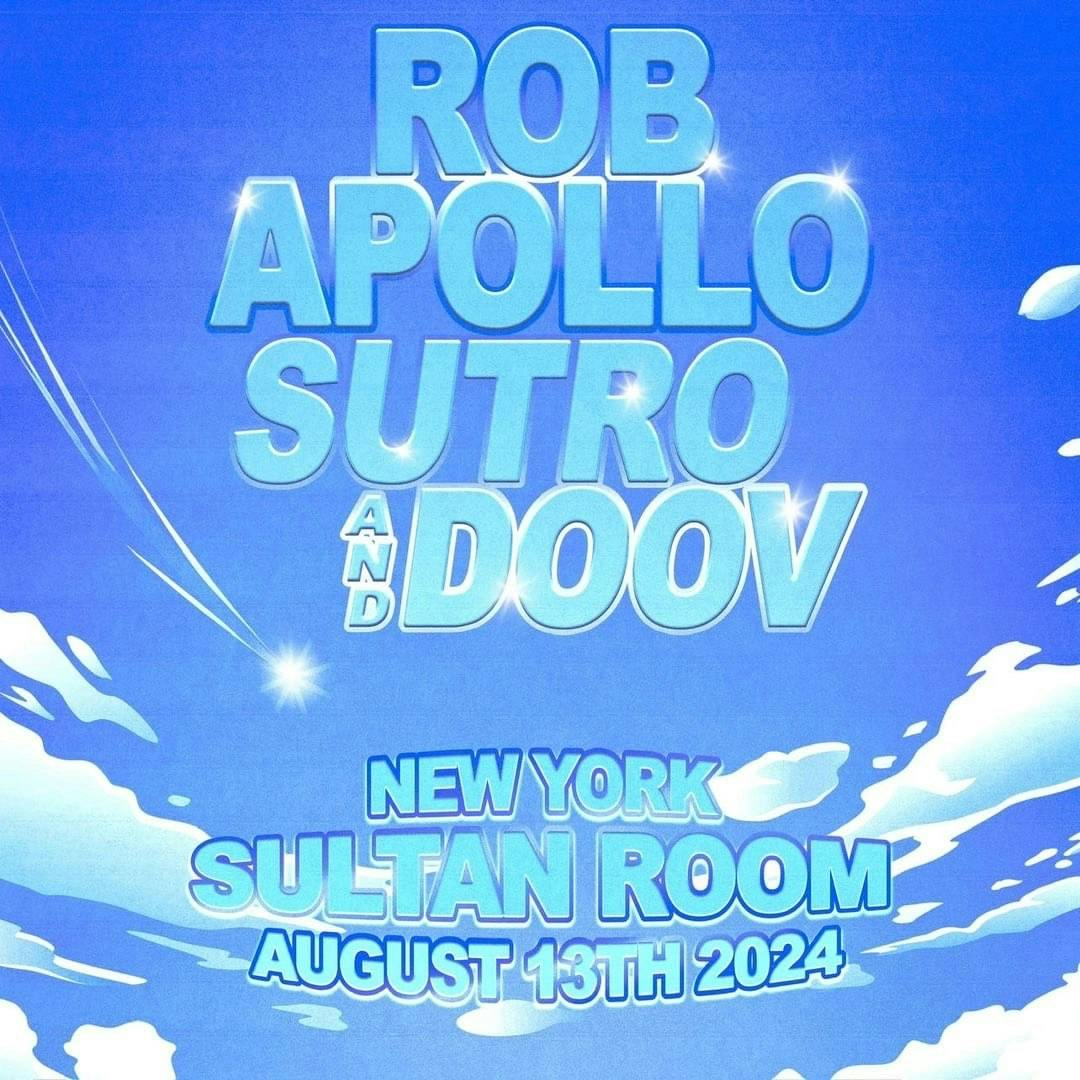 Rob Apollo, Doov, and Sutro at The Sultan Room - Tuesday, Aug 13 2024 ...