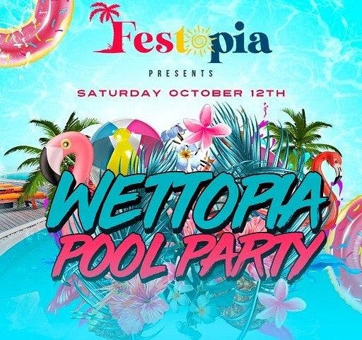 Wetopia Pool Party at The Clevelander - Saturday, Oct 12 2024 | Discotech