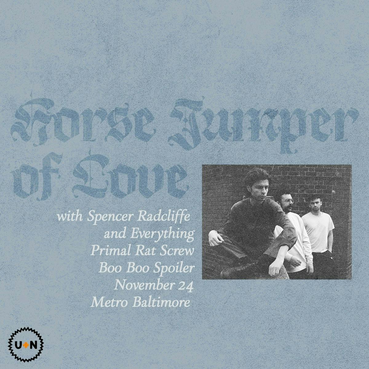 HORSE JUMPER OF LOVE w/ Spencer Radcliffe and Everything, Primal Rat ...