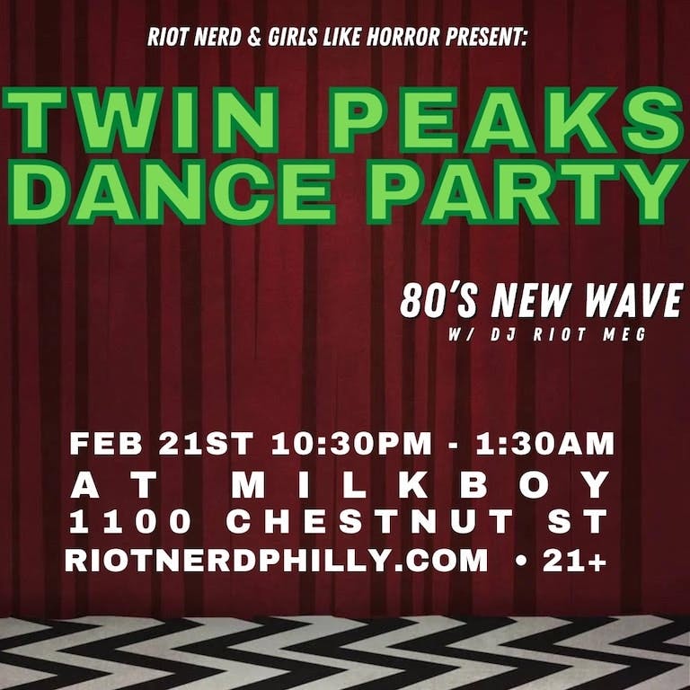Riot Nerd & Girls Like Horror Present: Twin Peaks ('80s New Wave) Dance ...