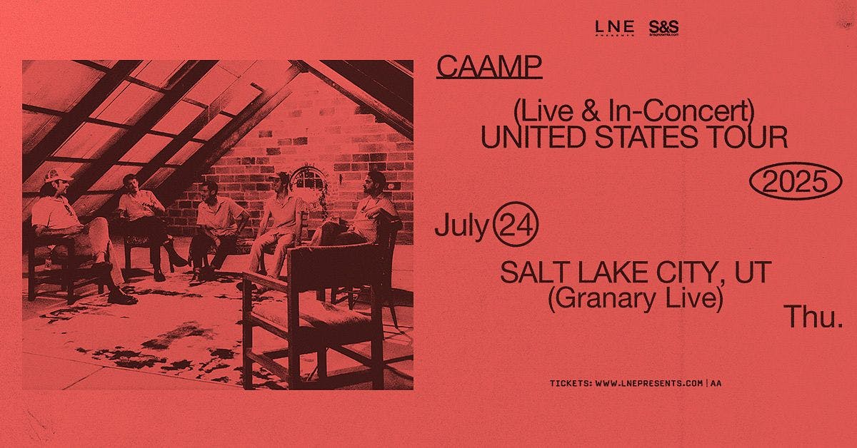 Caamp at Granary Live - Thursday, Jul 24 2025 | Discotech
