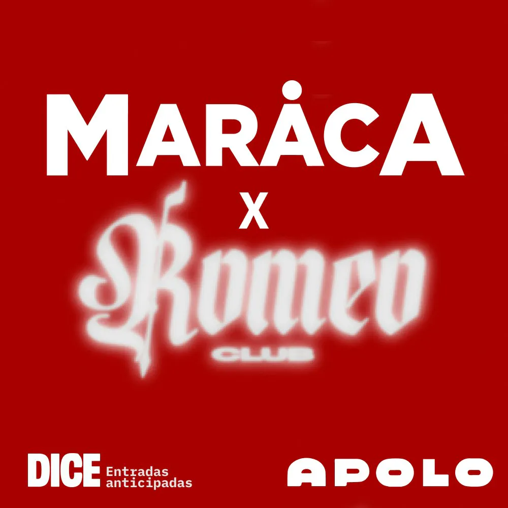 Maraca x Romeo Club By Julieta at Sala Apolo - Tuesday, Aug 19 2025 ...