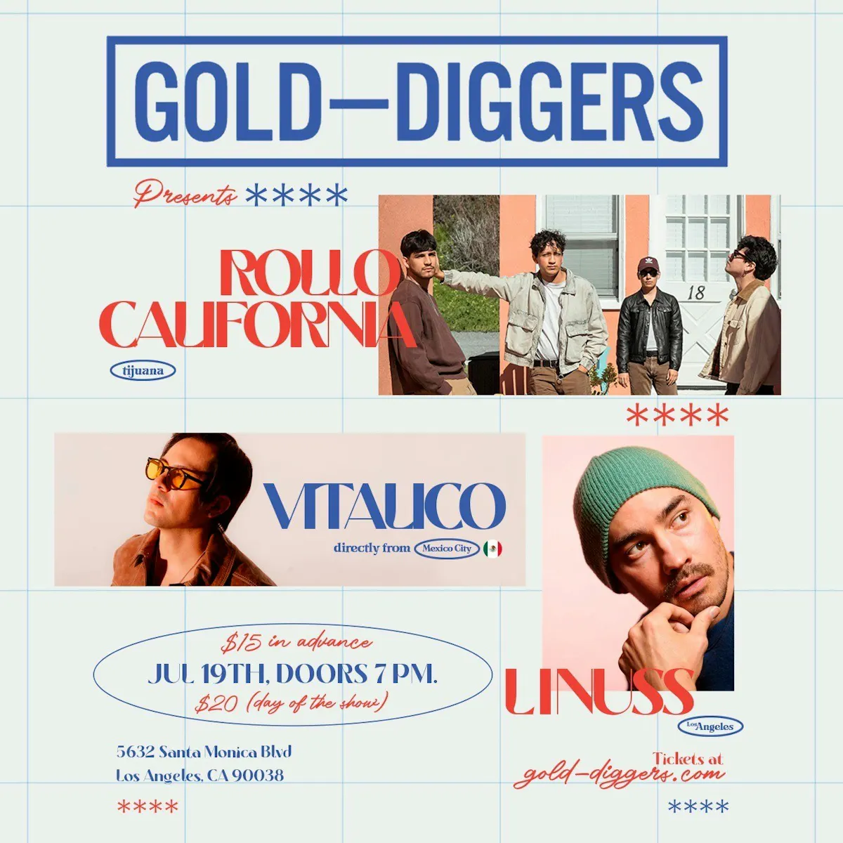 Rollo California, Vitálico, Linuss at Gold Diggers - Saturday, Jul 19 ...