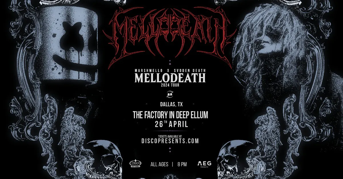 Mellodeath : Marshmello & Svdden Death at The Factory - Friday, Apr 26 ...